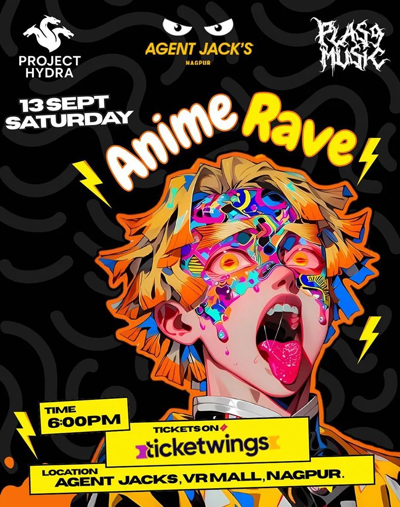 Anime Rave (Entertainment district) || TicketWings